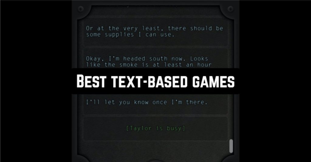17 Best Text-Based Games for Android & iOS - Apppearl - Best mobile ...